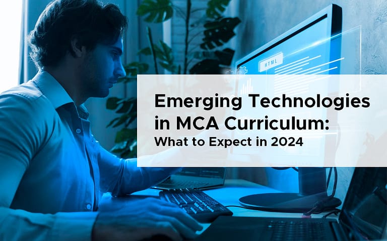 Emerging Technologies in MCA Curriculum: What to Expect in 2024 - Mangalayatan University Online ...