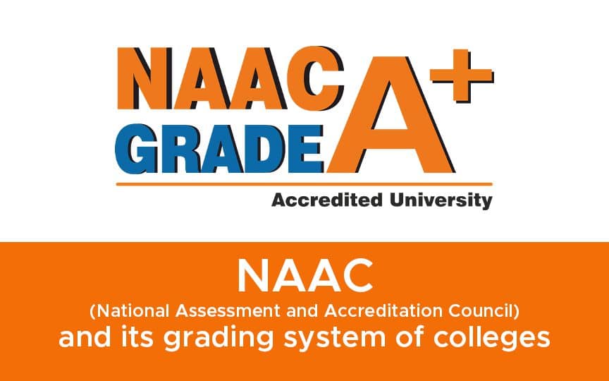 NAAC (National Assessment and Accreditation Council) and its grading ...